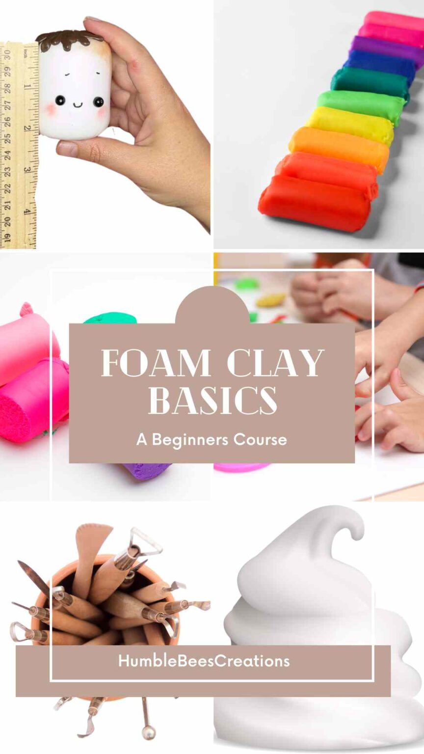Foam Clay Basics for Beginners (Lesson 01) - HumbleBeesCreations